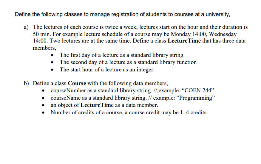 Solved Define the following classes to manage registration | Chegg.com