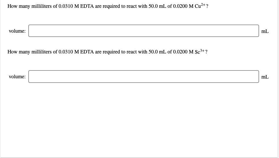 Solved How many milliliters of 0.0310 M EDTA are required to | Chegg.com