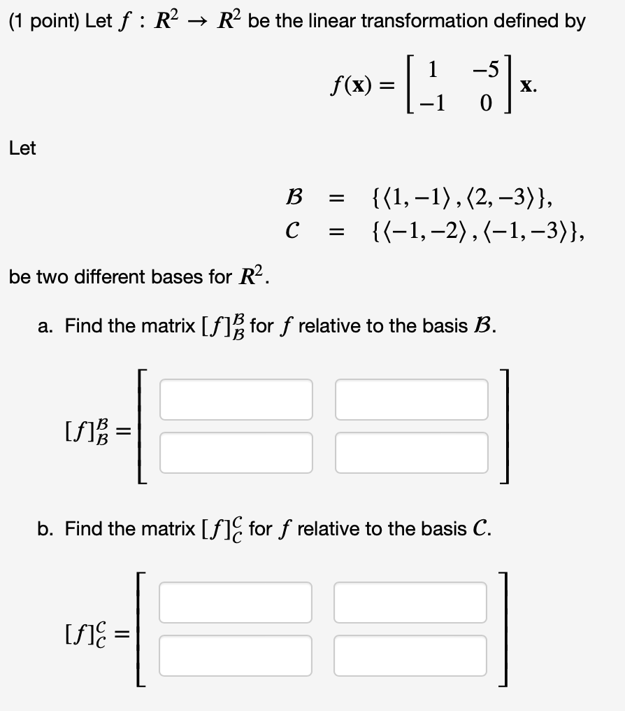Solved (1 point) Let f:R2→R2 be the linear transformation | Chegg.com