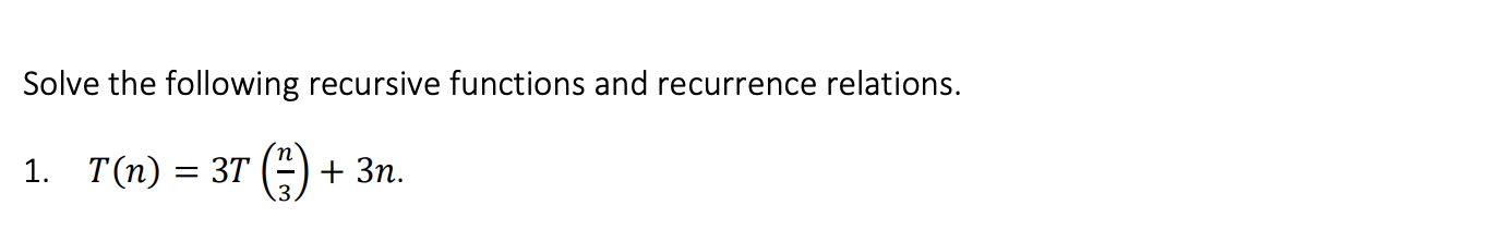 Solved Solve the following recursive functions and | Chegg.com