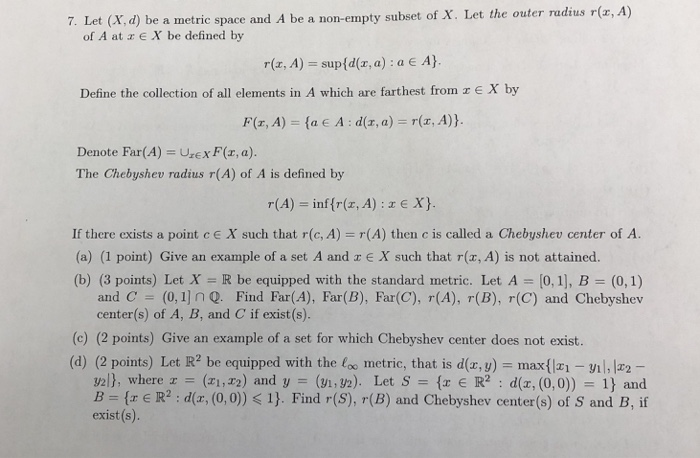 Solved 7. Let (X,d) be a metric space and A be a non-empty | Chegg.com