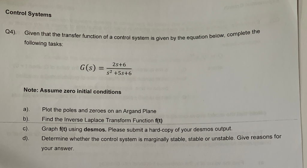 Solved Control Systems Q4) Given that the transfer function | Chegg.com