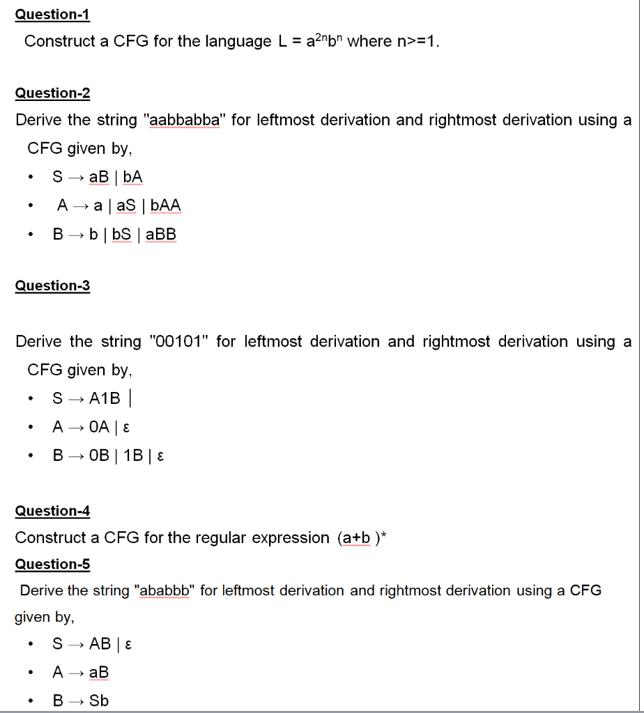 Solved Question-1 Construct a CFG for the language L = aanb" | Chegg.com