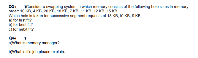 Solved Q3 Consider A Swapping System In Which Memory 