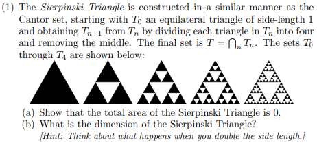 Solved 1) The Sierpinski Triangle is constructed in a | Chegg.com