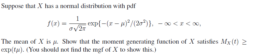 Solved Suppose that X has a normal distribution with pdf | Chegg.com
