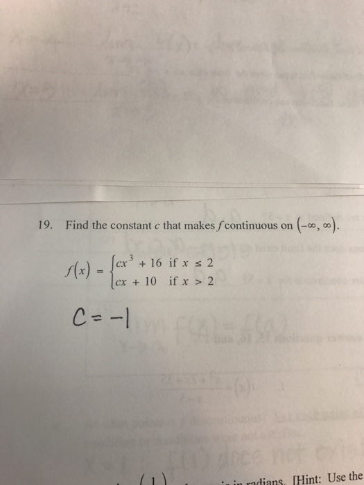 Solved Find the constant c that makes f continuous on | Chegg.com