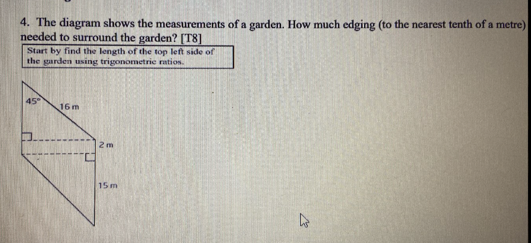 Solved 4. The diagram shows the measurements of a garden. | Chegg.com