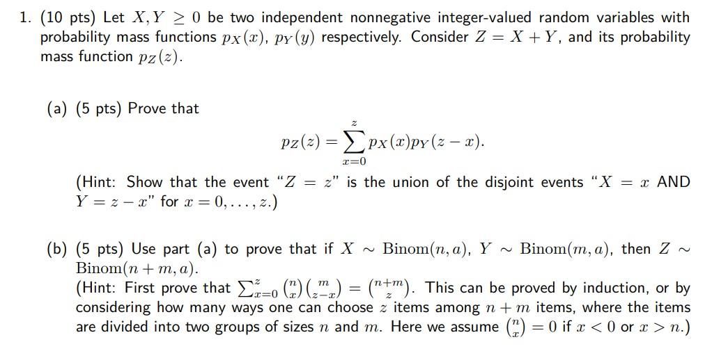 Solved 10 Pts Let Xy≥0 Be Two Independent Nonnegative 
