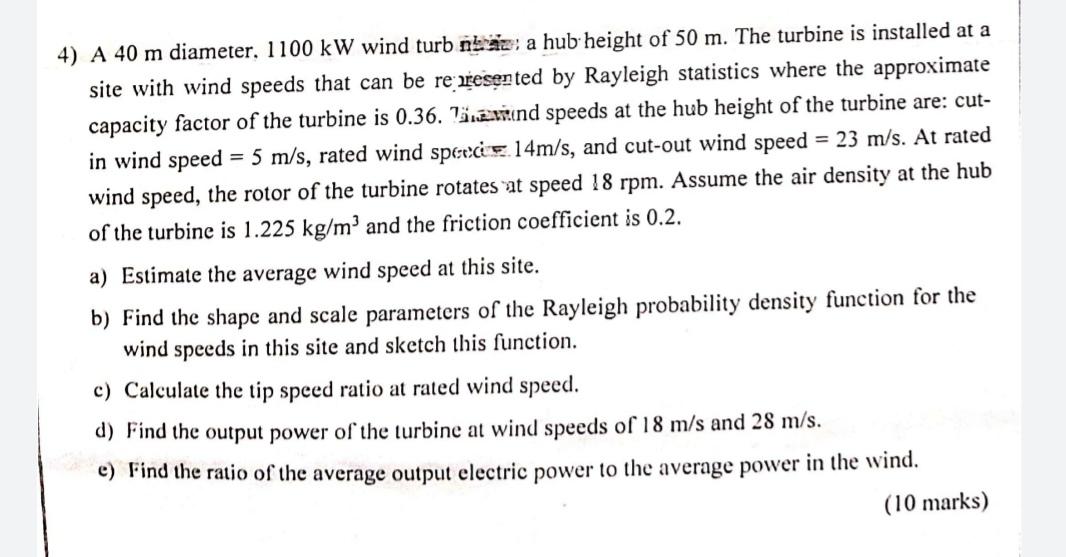 4) A 40 m diameter. 1100 kW wind turb na: a hub | Chegg.com