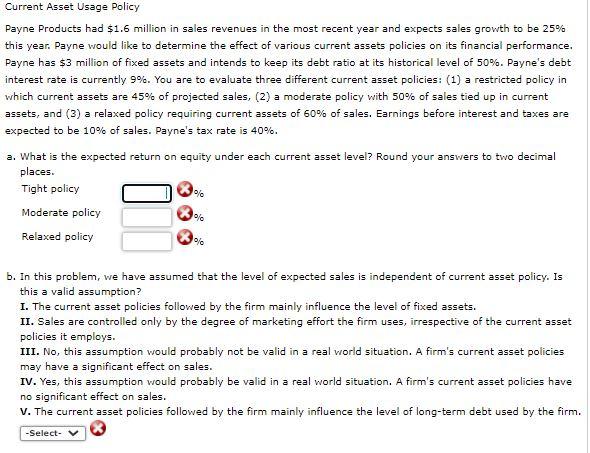 Solved Current Asset Usage Policy Payne Products had $1.6 | Chegg.com
