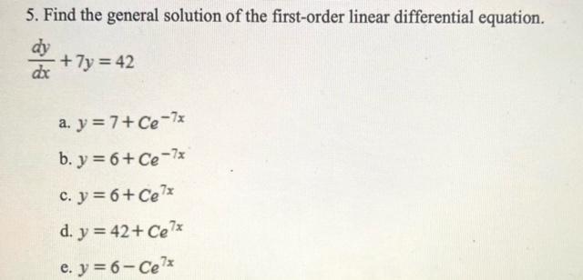 Solved 5. Find the general solution of the first-order | Chegg.com