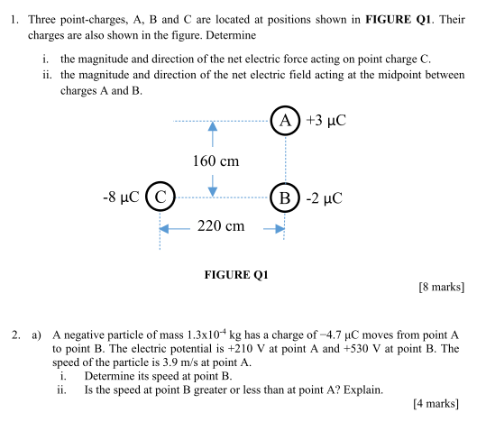Solved 1. Three point-charges, A, B and C are located at | Chegg.com