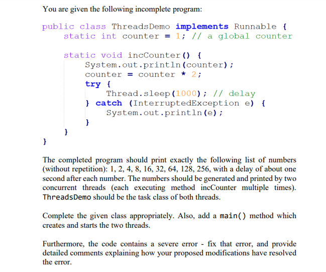 Solved You are given the following incomplete program: | Chegg.com