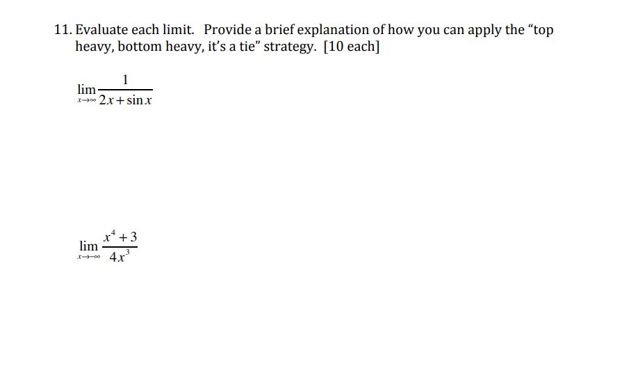 Solved 11. Evaluate each limit. Provide a brief explanation | Chegg.com