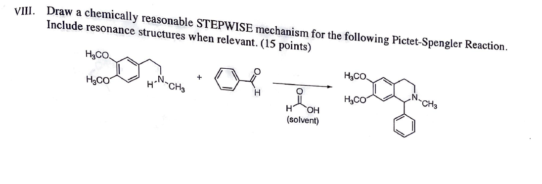 Solved VIII. Draw a chemically reasonable STEPWISE mechanism | Chegg.com