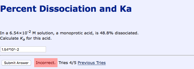 Solved Percent Dissociation and Ka In a 6.54x10-2 M | Chegg.com