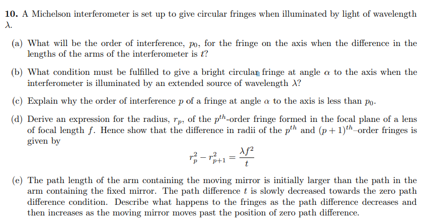 10. A Michelson interferometer is set up to give | Chegg.com