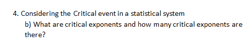 Solved 4. Considering the Critical event in a statistical | Chegg.com