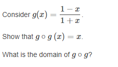 Solved Consider g(2) 1-2 1+ Show that gog (2) = r. What is | Chegg.com
