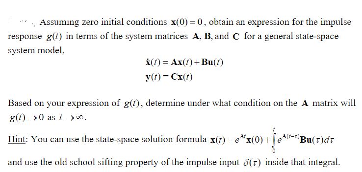 Solved Assuming zero initial conditions x(0)=0, obtain an | Chegg.com