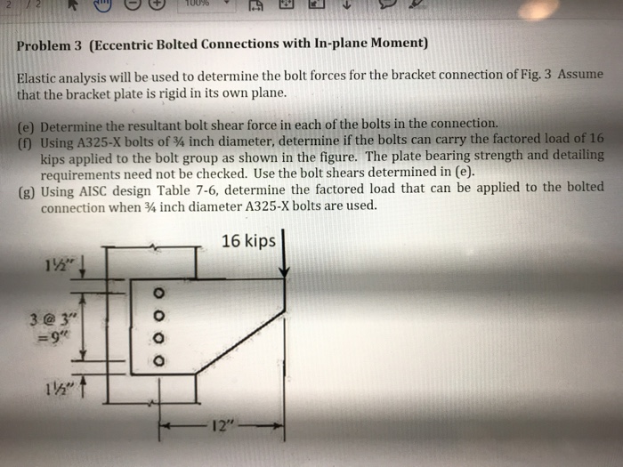 Solved Problem 3 (Eccentric Bolted Connections with In-plane | Chegg.com