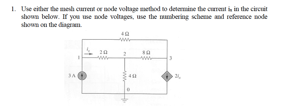 Solved 1. Use either the mesh current or node voltage method | Chegg.com