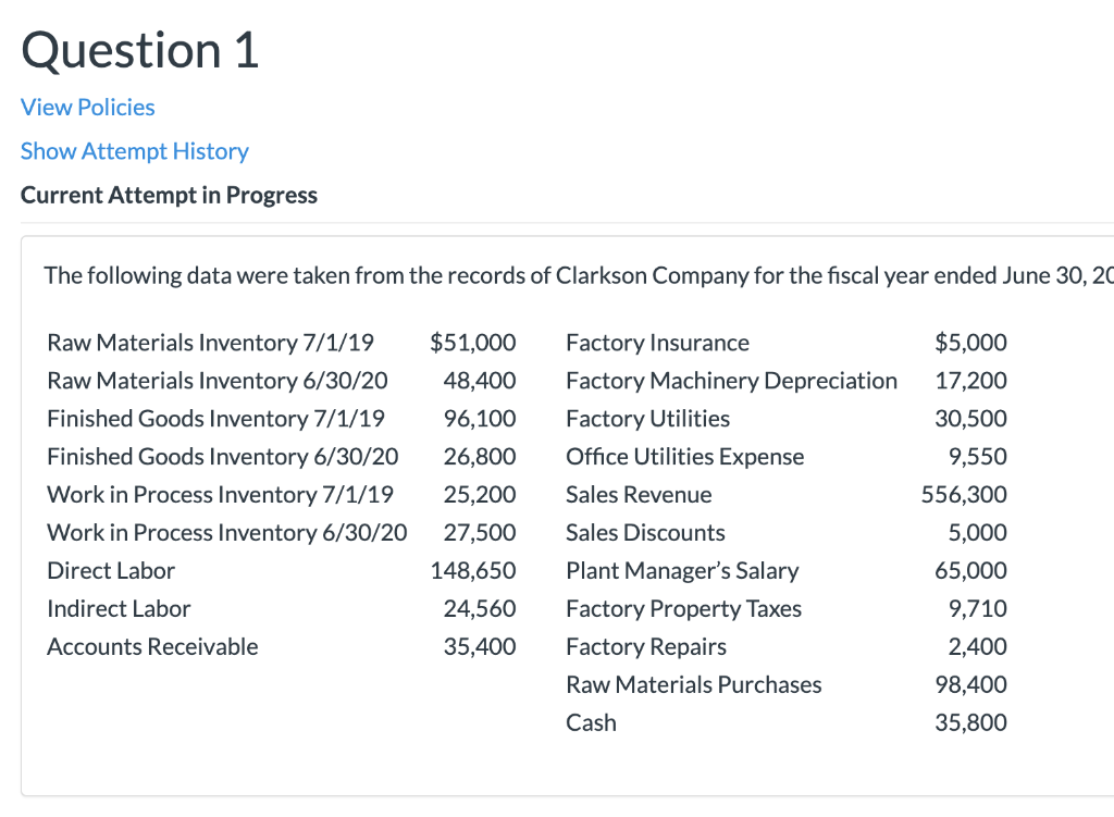 Solved Question 1 View Policies Show Attempt History Current | Chegg.com