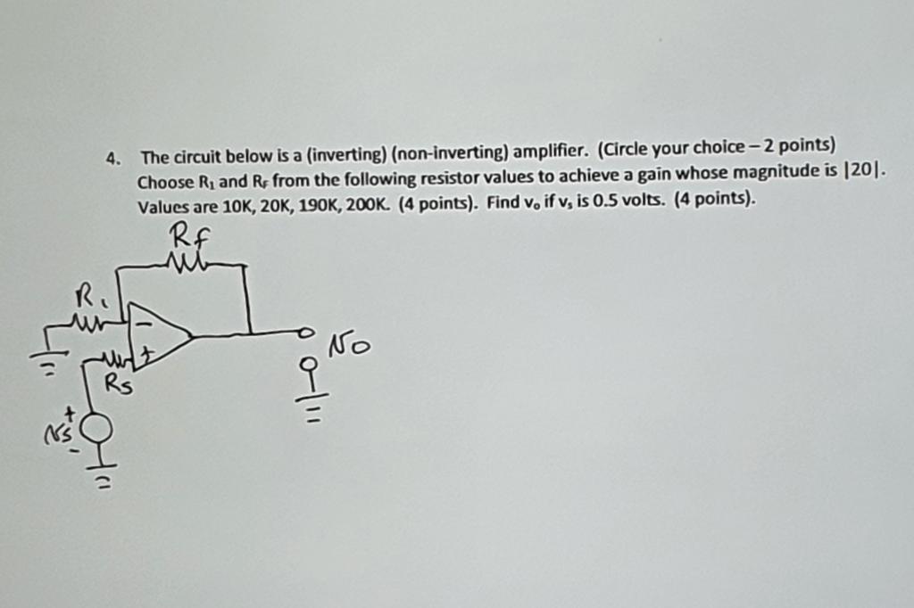 Solved 4. The circuit below is a (inverting) (non-inverting) | Chegg.com