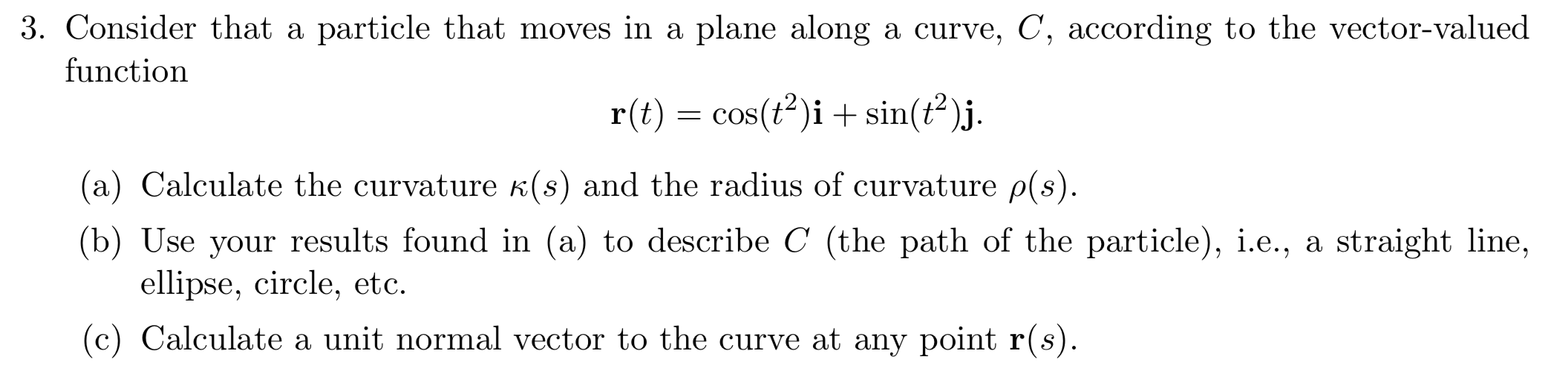 Solved 3. Consider that a particle that moves in a plane | Chegg.com