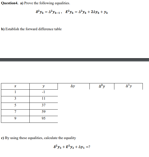 Solved Question4. a) Prove the following equalities. | Chegg.com