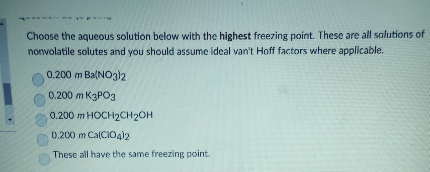 Solved Choose the aqueous solution below with the highest | Chegg.com