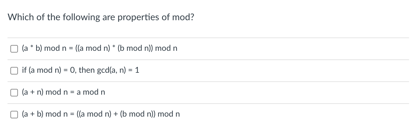 Solved Which of the following are properties of mod? (a * b) | Chegg.com