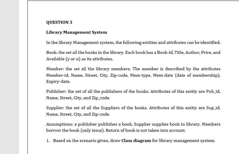 Solved QUESTION 3 Library Management System In the library | Chegg.com
