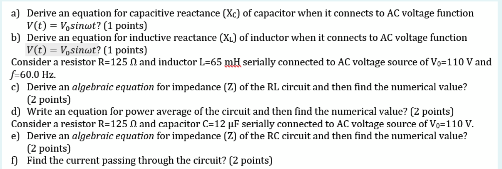a) Derive an equation for capacitive reactance ( XC) | Chegg.com
