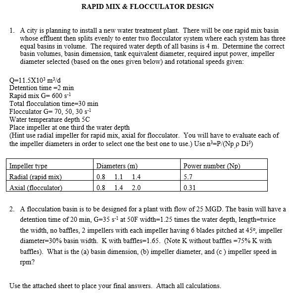 Solved RAPID MIX & FLOCCULATOR DESIGN 1. A city is planning | Chegg.com