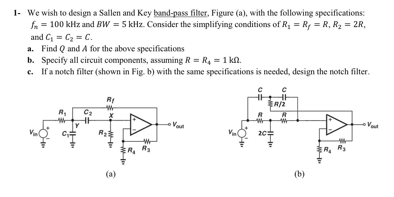 1- We wish to design a Sallen and Key band-pass | Chegg.com