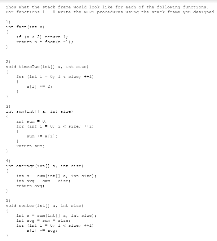 Solved Show what the stack frame would look like for each of | Chegg.com