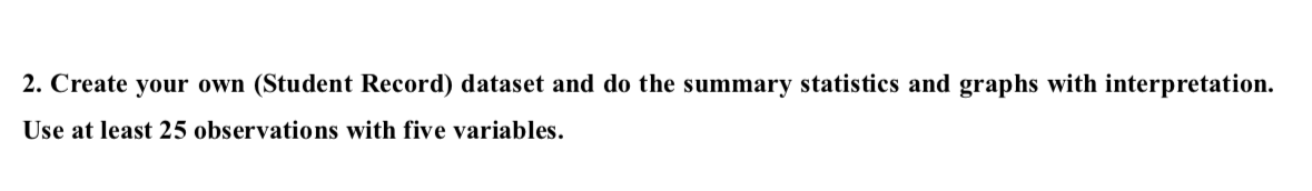 2. Create your own (Student Record) dataset and do | Chegg.com