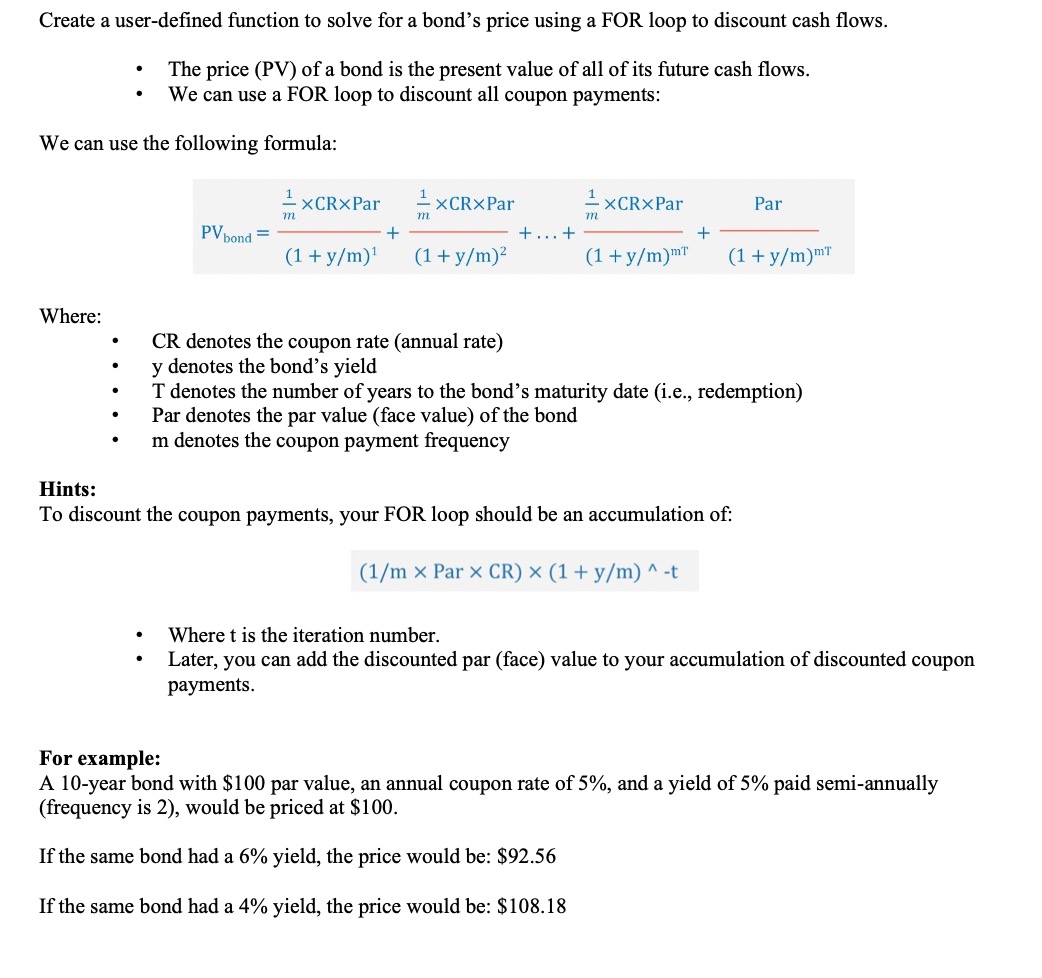 Solved Create a user-defined function to solve for a bond's | Chegg.com