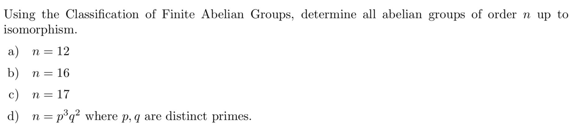 Solved Using the Classification of Finite Abelian Groups, | Chegg.com