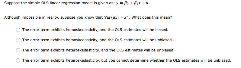 Solved Suppose the simple OLS linear regression model is | Chegg.com