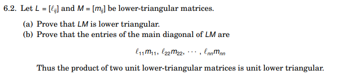 Solved 6.2. Let L = [4] and M = [mj] be lower-triangular | Chegg.com