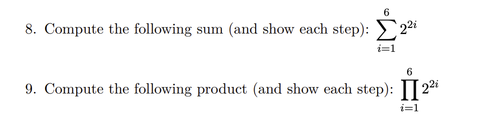 Solved 8. Compute the following sum (and show each step): | Chegg.com