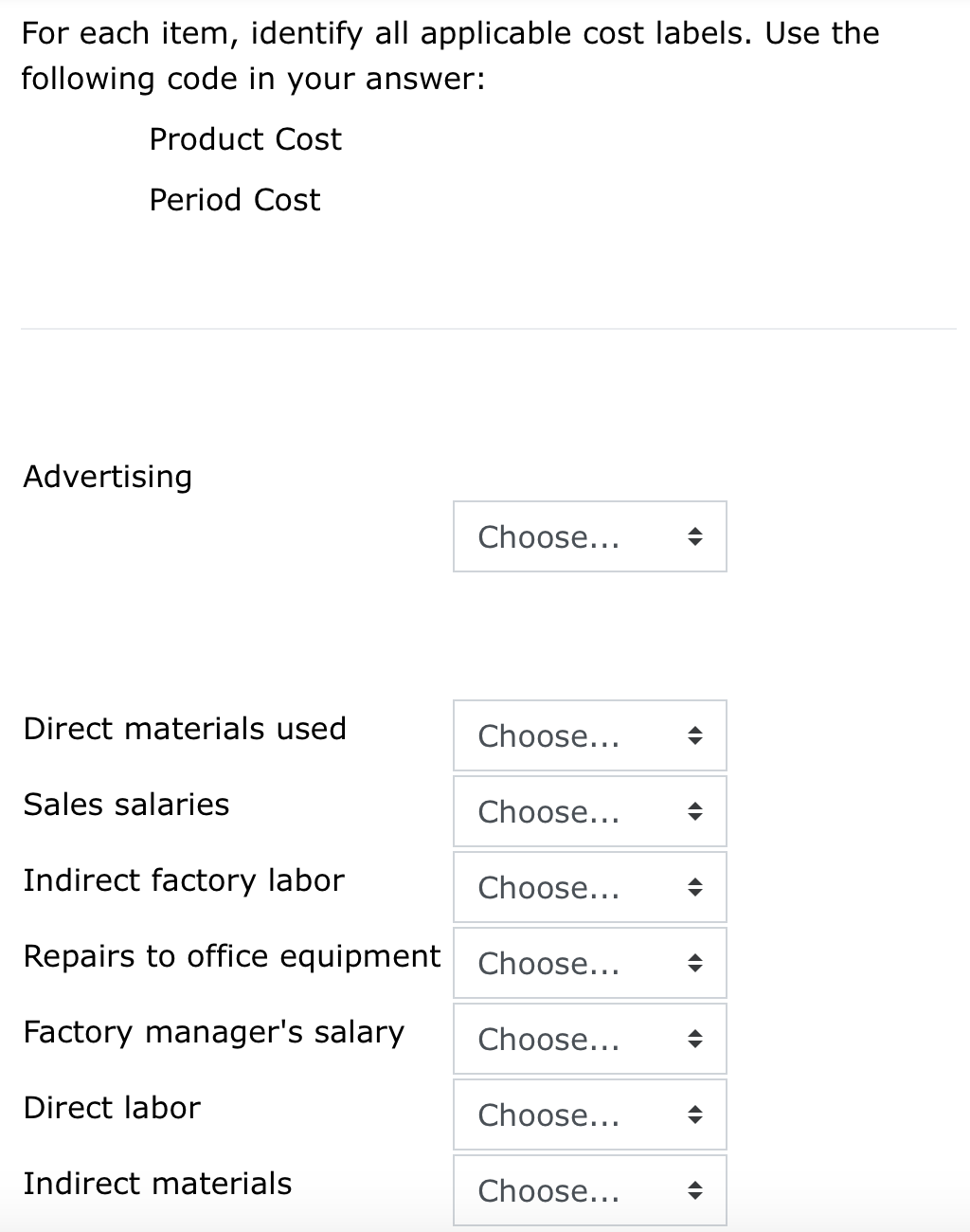 Solved For each item, identify all applicable cost labels. | Chegg.com