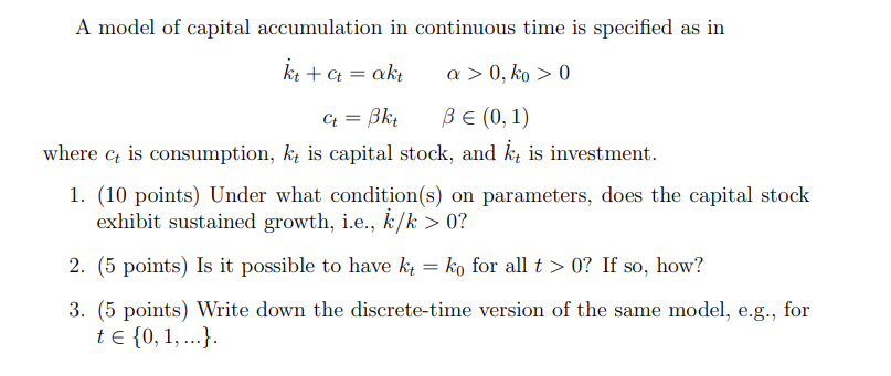 A model of capital accumulation in continuous time is | Chegg.com