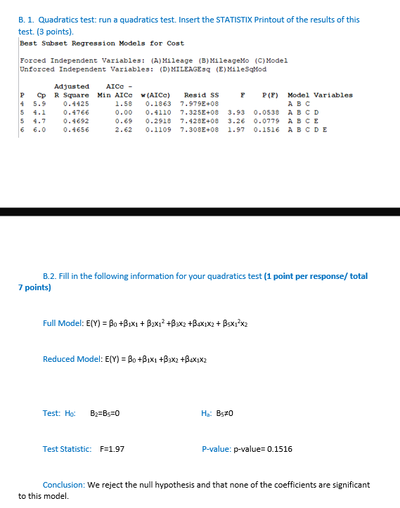 B. 1. Quadratics test: run a quadratics test. Insert | Chegg.com