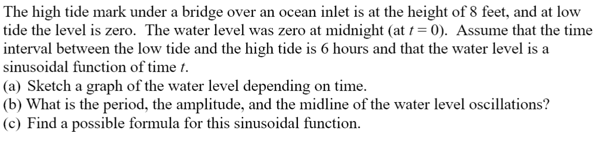 Solved The high tide mark under a bridge over an ocean inlet | Chegg.com