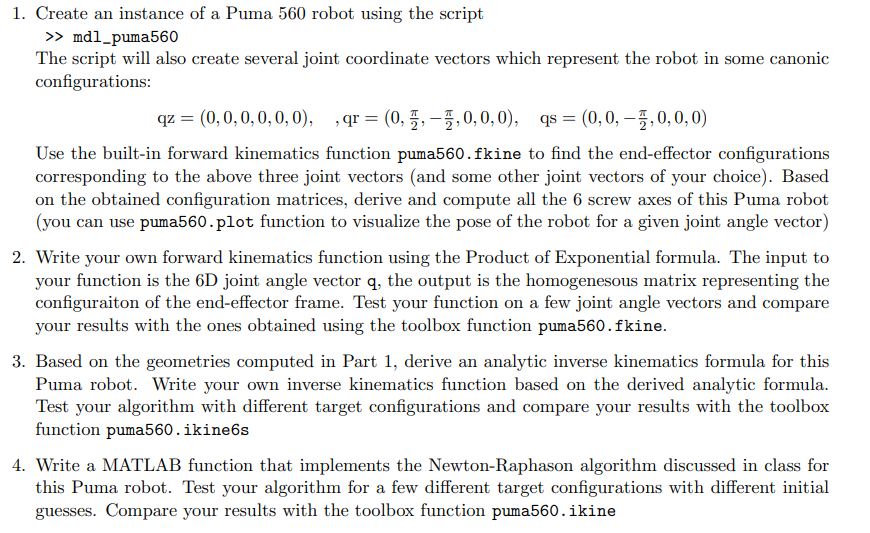 Solved 1. Create an instance of a Puma 560 robot using the | Chegg.com