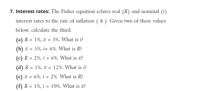 Solved 7. Interest rates: The Fisher equation relates real | Chegg.com